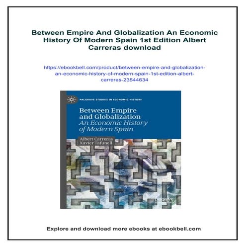 Between Empire And Globalization An Economic History Of Modern Spain ...
