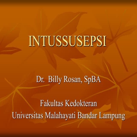 117742790 intususepsi-ppt | PPT
