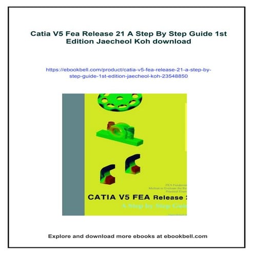 Catia V5 Fea Release 21 A Step By Step Guide 1st Edition Jaecheol Koh | PDF