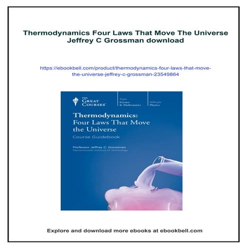 Thermodynamics Four Laws That Move The Universe Jeffrey C Grossman | PDF