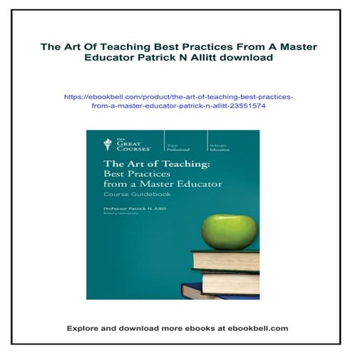 The Art Of Teaching Best Practices From A Master Educator Patrick N ...