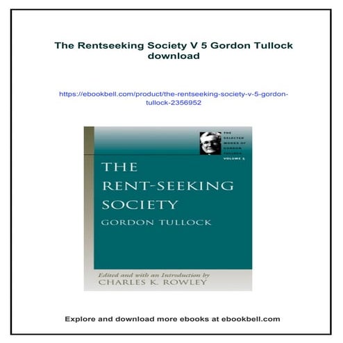 The Rentseeking Society V 5 Gordon Tullock | PDF
