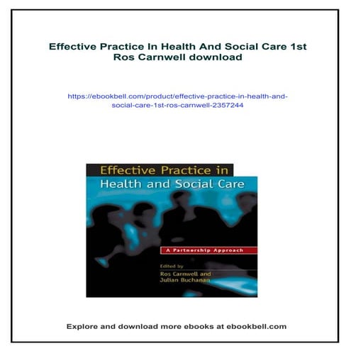 Effective Practice In Health And Social Care 1st Ros Carnwell | PDF