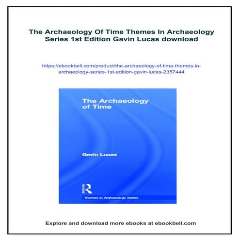 The Archaeology Of Time Themes In Archaeology Series 1st Edition Gavin ...
