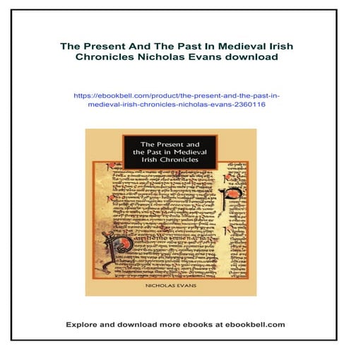The Present And The Past In Medieval Irish Chronicles Nicholas Evans | PDF