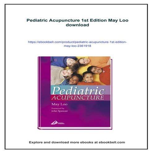 Pediatric Acupuncture 1st Edition May Loo | PDF