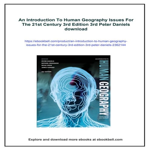 An Introduction To Human Geography Issues For The 21st Century 3rd Edition 3rd Peter Daniels | PDF