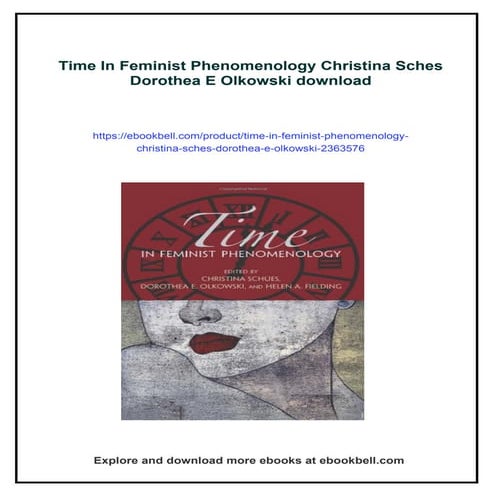 Time In Feminist Phenomenology Christina Sches Dorothea E Olkowski | PDF