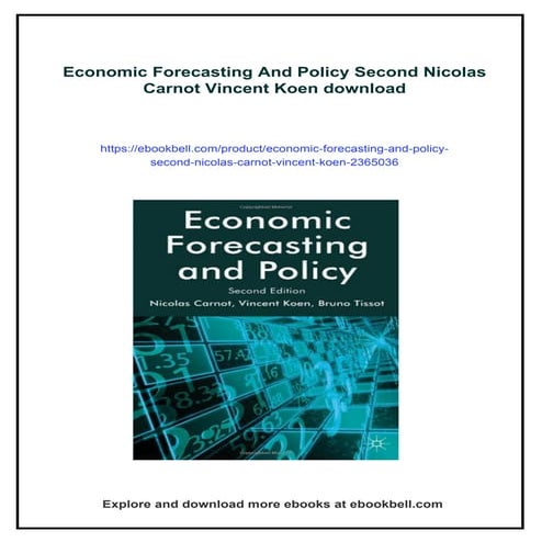 Economic Forecasting And Policy Second Nicolas Carnot Vincent Koen | PDF