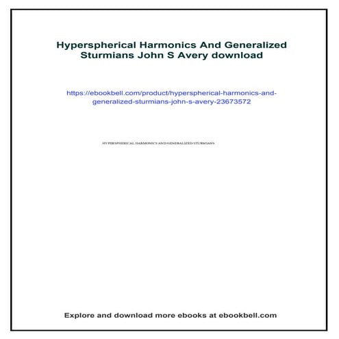Hyperspherical Harmonics And Generalized Sturmians John S Avery | PDF