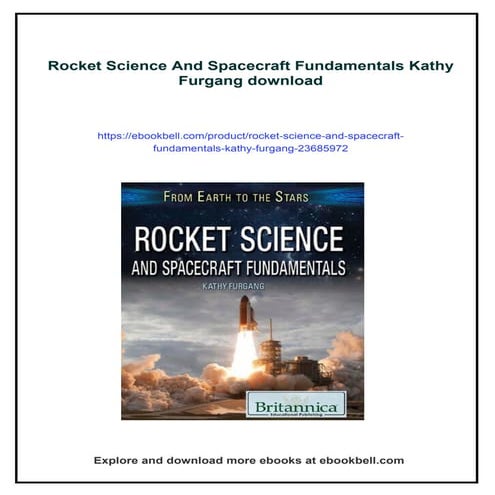 Rocket Science And Spacecraft Fundamentals Kathy Furgang | PDF