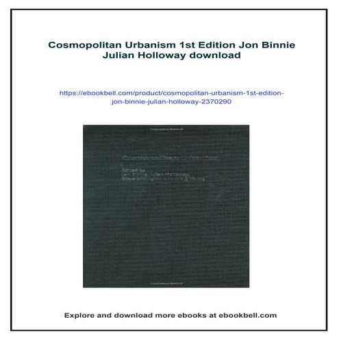 Cosmopolitan Urbanism 1st Edition Jon Binnie Julian Holloway | PDF