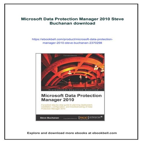 Microsoft Data Protection Manager 2010 Steve Buchanan | PDF