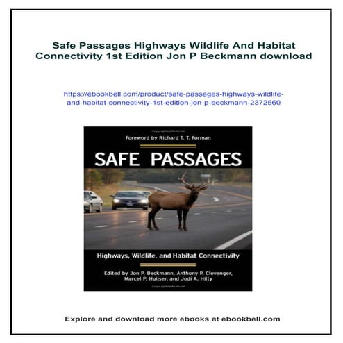 Safe Passages Highways Wildlife And Habitat Connectivity 1st Edition ...