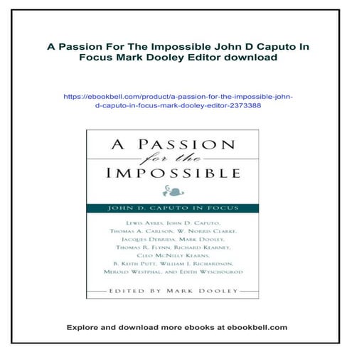 A Passion For The Impossible John D Caputo In Focus Mark Dooley Editor ...