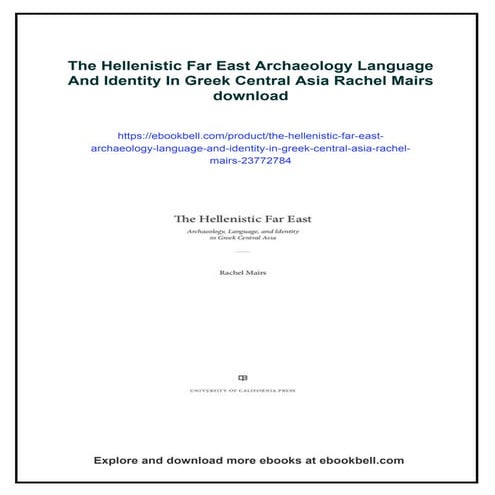 The Hellenistic Far East Archaeology Language And Identity In Greek ...