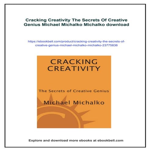Cracking Creativity The Secrets Of Creative Genius Michael Michalko ...