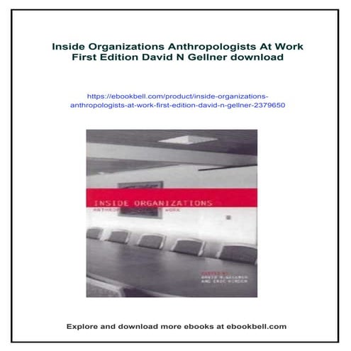 Inside Organizations Anthropologists At Work First Edition David N ...
