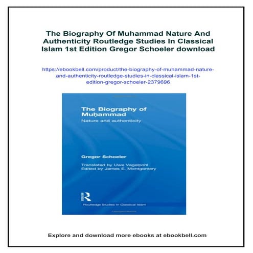 The Biography Of Muhammad Nature And Authenticity Routledge Studies In ...