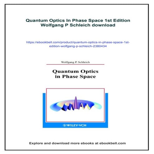 Quantum Optics In Phase Space 1st Edition Wolfgang P Schleich | PDF