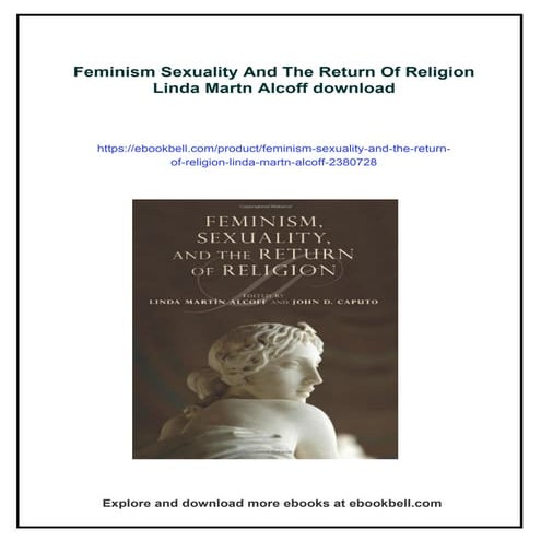 Feminism Sexuality And The Return Of Religion Linda Martn Alcoff | PDF