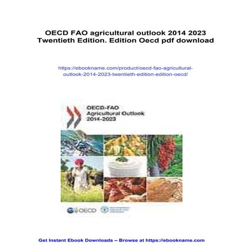 OECD FAO agricultural outlook 2014 2023 Twentieth Edition. Edition Oecd | PDF