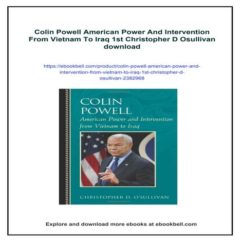 Colin Powell American Power And Intervention From Vietnam To Iraq 1st ...