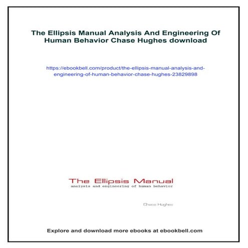 The Ellipsis Manual Analysis And Engineering Of Human Behavior Chase ...