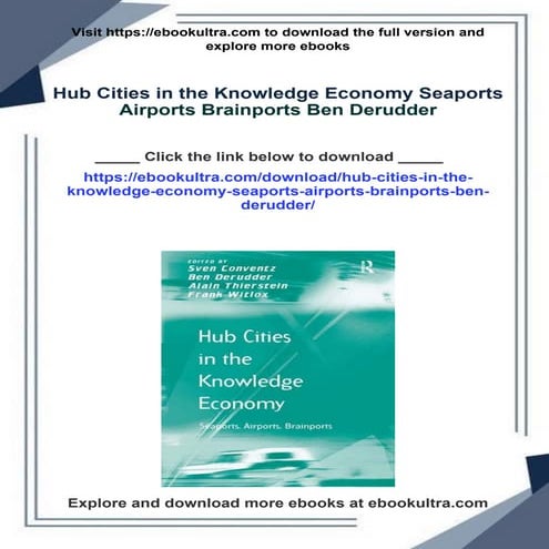 Hub Cities in the Knowledge Economy Seaports Airports Brainports Ben ...
