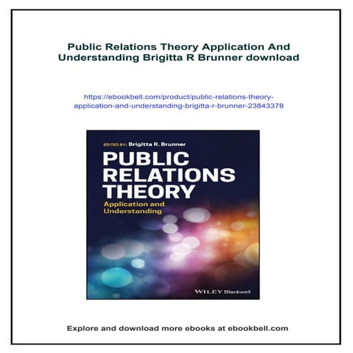 Public Relations Theory Application And Understanding Brigitta R ...