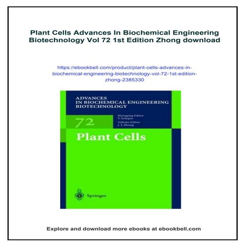 Plant Cells Advances In Biochemical Engineering Biotechnology Vol 72 1st Edition Zhong | PDF