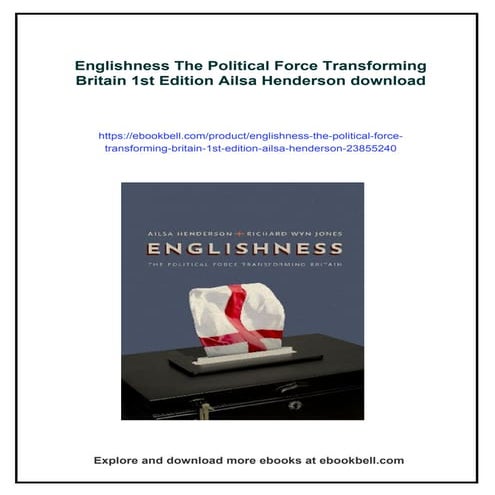 Englishness The Political Force Transforming Britain 1st Edition Ailsa ...