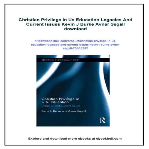 Christian Privilege In Us Education Legacies And Current Issues Kevin J ...