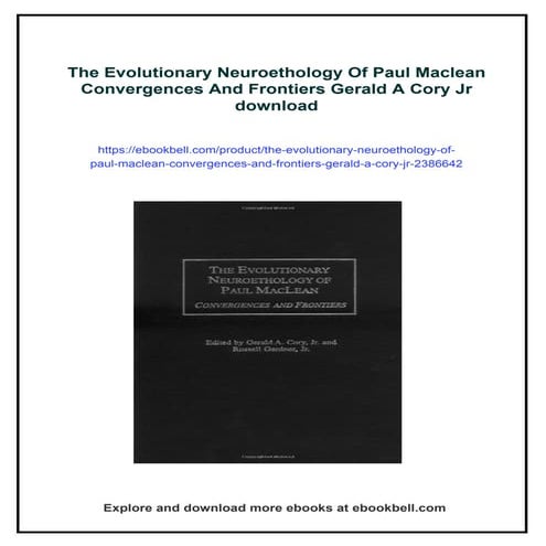 The Evolutionary Neuroethology Of Paul Maclean Convergences And ...