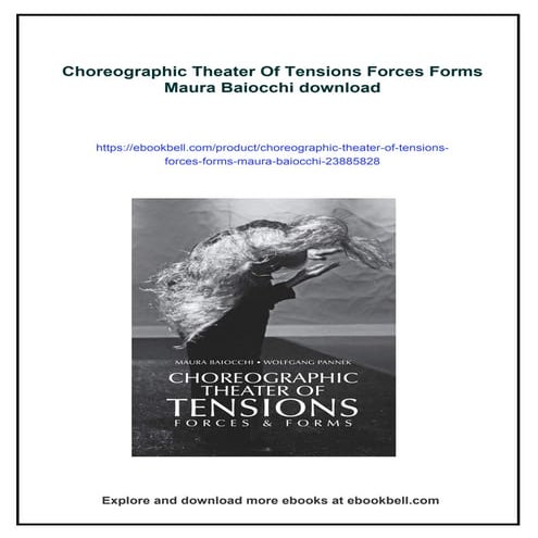 Choreographic Theater Of Tensions Forces Forms Maura Baiocchi | PDF