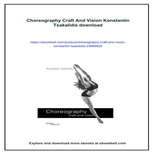 Choreography Craft And Vision Konstantin Tsakalidis | PDF