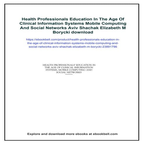Health Professionals Education In The Age Of Clinical Information ...