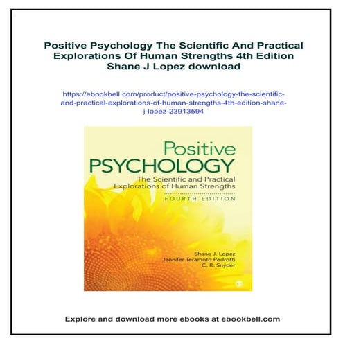 Positive Psychology The Scientific And Practical Explorations Of Human ...