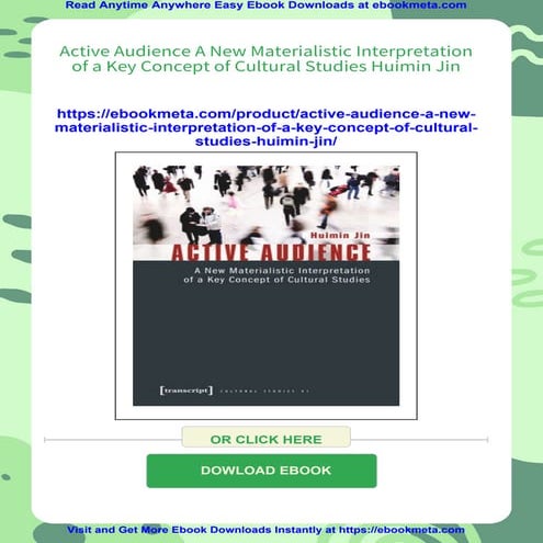 Active Audience A New Materialistic Interpretation of a Key Concept of ...