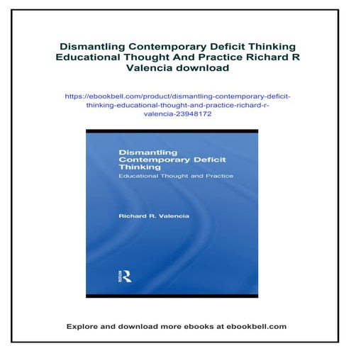Dismantling Contemporary Deficit Thinking Educational Thought And ...