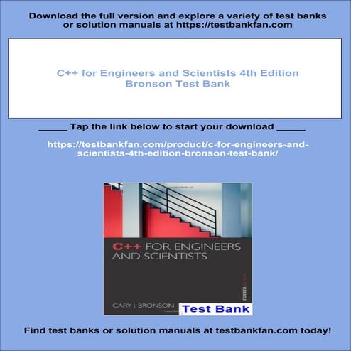 C++ for Engineers and Scientists 4th Edition Bronson Test Bank | PDF