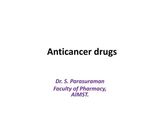 CLASSIFICATION OF ANTI - CANCER DRUGS.pptx