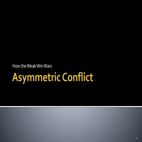 11) asymmetric conflict | PPTX
