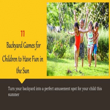 11 Backyard Games for Children to Have Fun in the Sun | PPTX