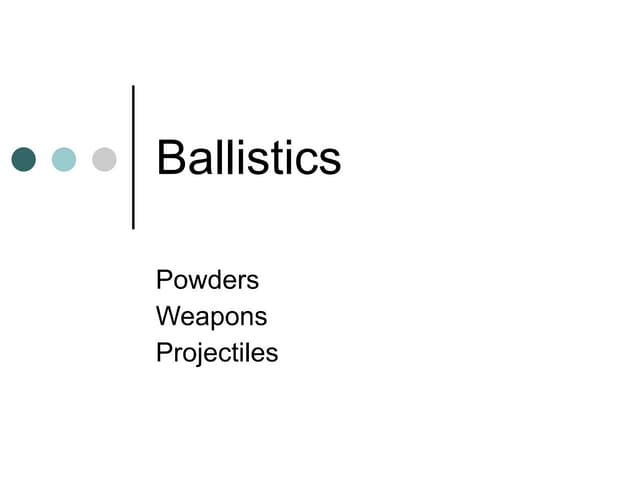 Ballistics (Types of Bullets with detailed explanation).pptx