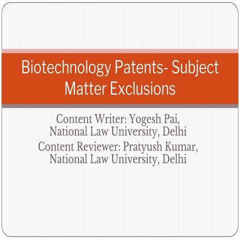 11 Biotechnology Patents_Subject Matter Exclusions.pptx