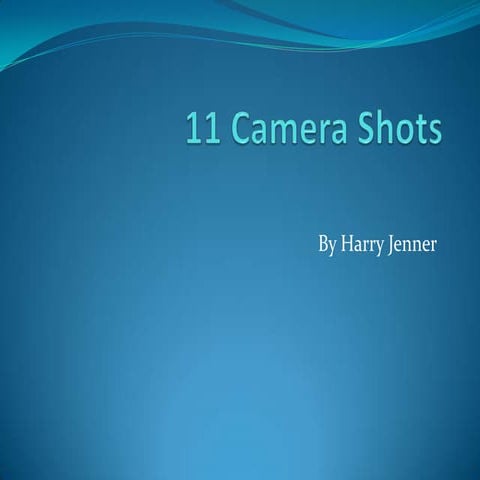 11 camera shots | PPTX