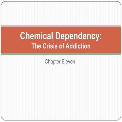 11 chemical dependency | PPTX
