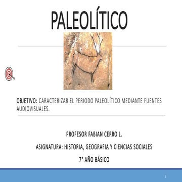 caracterizar el periodo paleolitico mediante fuentes audiovisuales.pptx