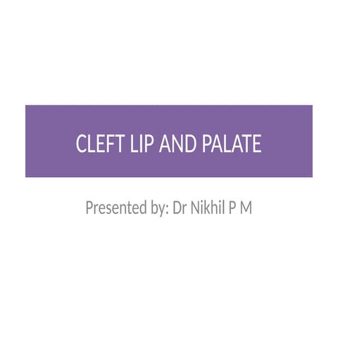 11 CLEFT LIP AND PALATE.pptx orthodontics | PPT